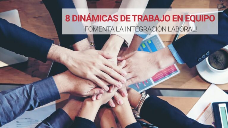 7 efectivas dinámicas de grupo para fomentar la integración laboral