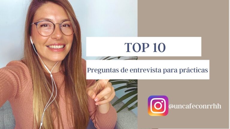 Las 10 mejores preguntas de entrevista para un practicante: Consejos ...